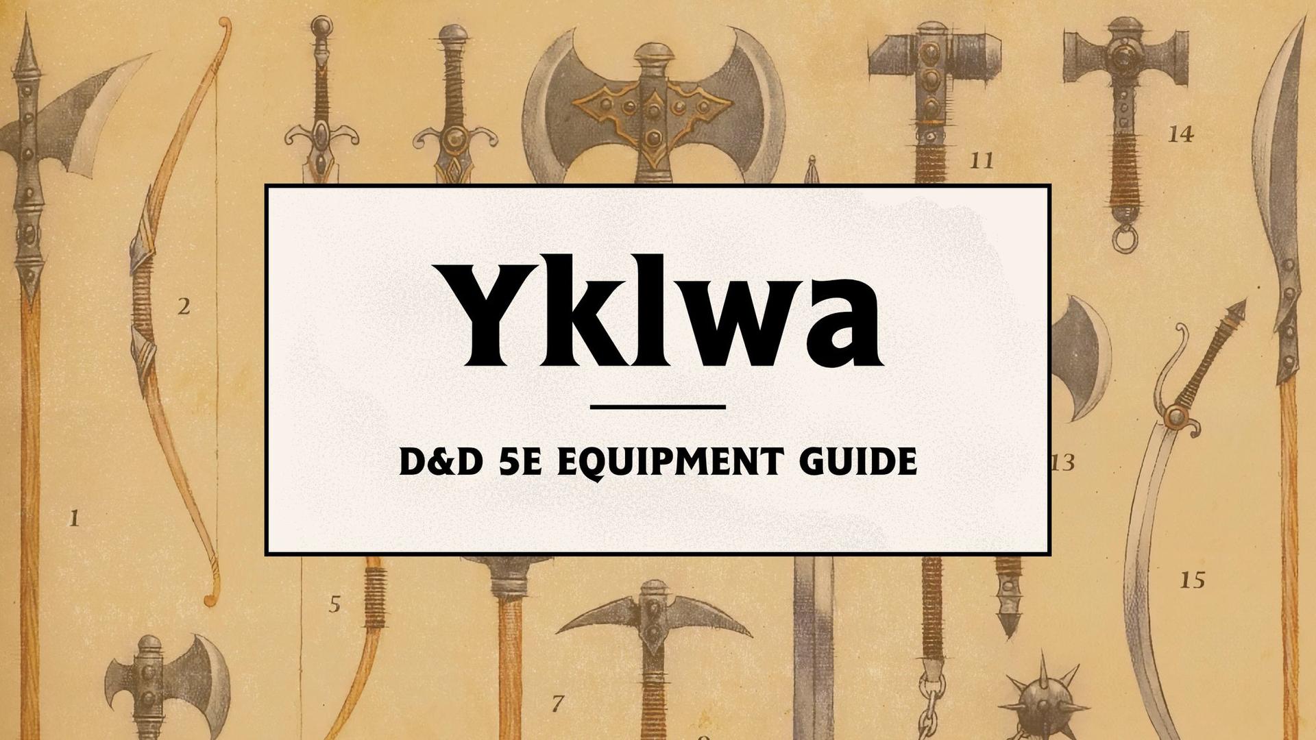 Yklwa - 5e Equipment Guide